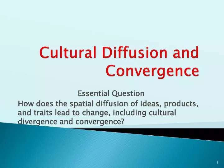 PPT - Cultural Diffusion and Convergence PowerPoint Presentation, free ...