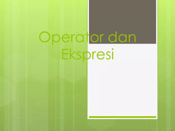 PPT - Operator dan Ekspresi PowerPoint Presentation, free download - ID ...