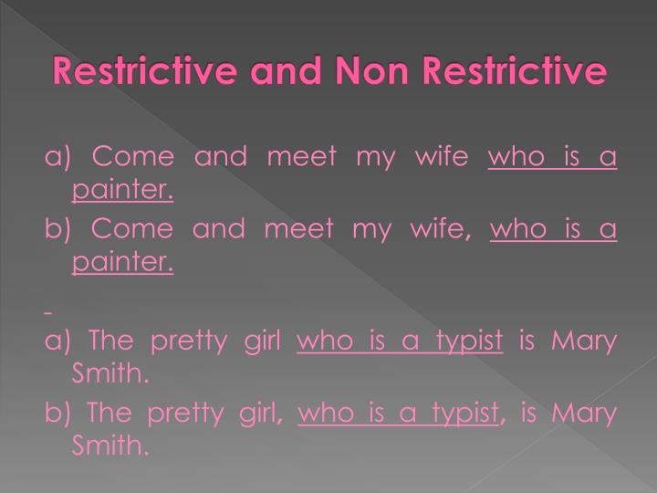 PPT - Restrictive and Non-Restrictive Relative Clauses PowerPoint ...