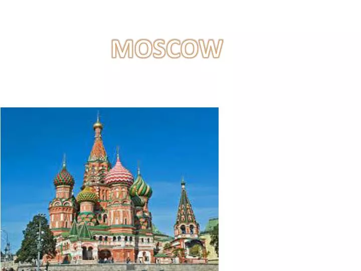 PPT - MOSCOW PowerPoint Presentation, free download - ID:2186951