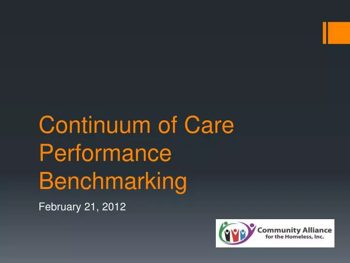 PPT - Continuum of Care Performance Benchmarking PowerPoint ...