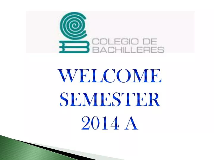 PPT - WELCOME SEMESTER 2014 A PowerPoint Presentation, free download ...