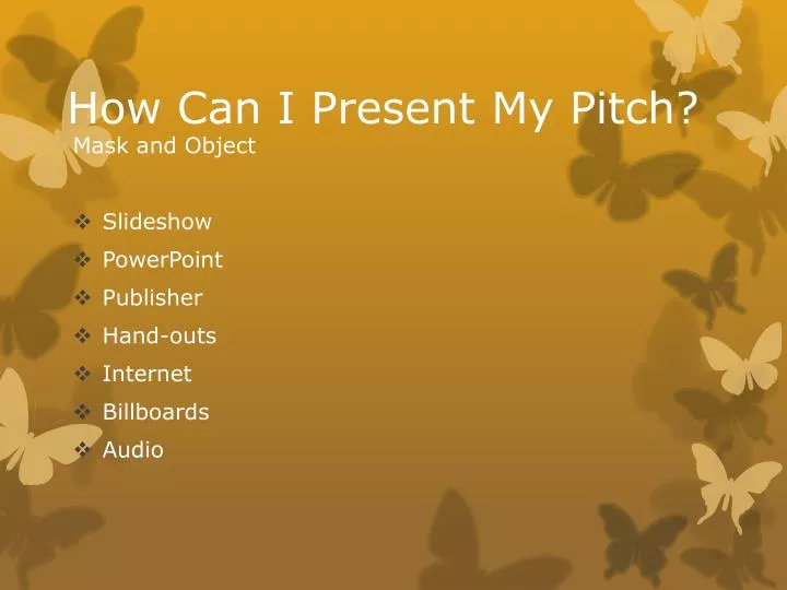 PPT - How Can I Present My Pitch? PowerPoint Presentation, free ...