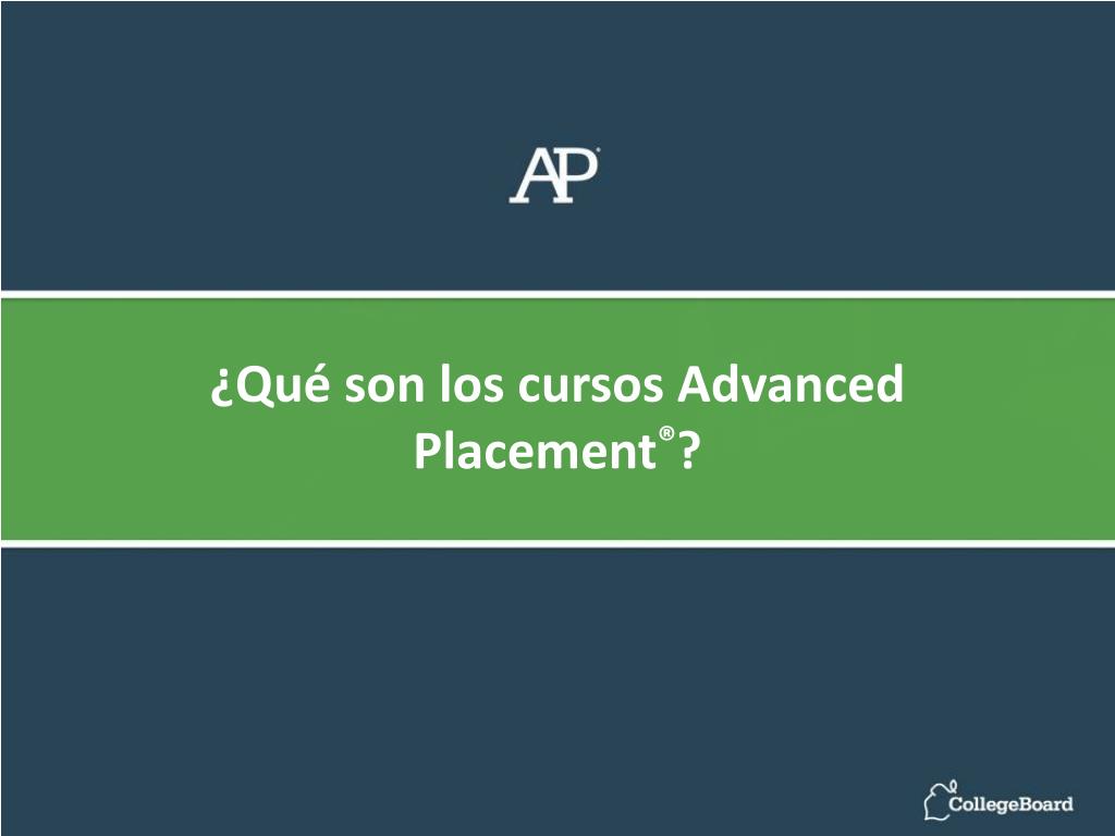 PPT - Introducción al Programa Advanced Placement ® PowerPoint Presentation - ID:2189298