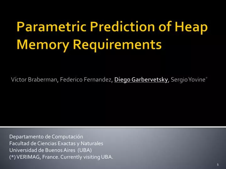 PPT - Parametric Prediction of Heap Memory Requirements PowerPoint ...