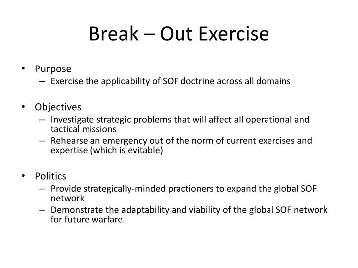 PPT - Break – Out Exercise PowerPoint Presentation, free download - ID ...