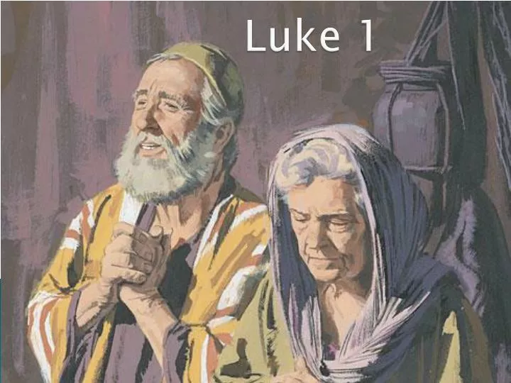 PPT - Luke 1 PowerPoint Presentation, free download - ID:2191943