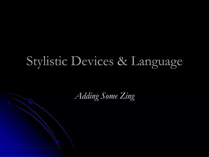PPT - Stylistic Devices & Language PowerPoint Presentation, free ...