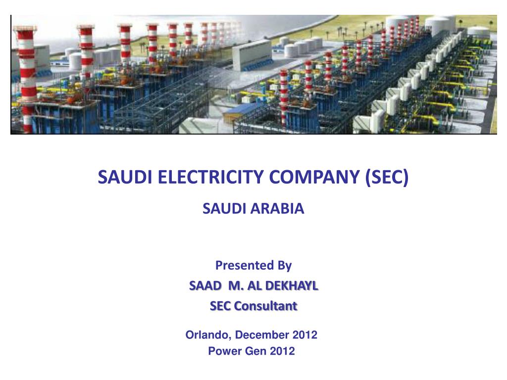 PPT - SAUDI ELECTRICITY COMPANY (SEC) SAUDI ARABIA PowerPoint ...