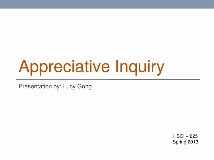 PPT - Appreciative Inquiry PowerPoint Presentation, free download - ID ...