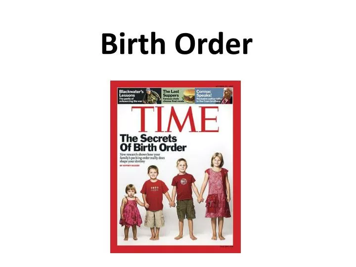 PPT - Birth Order PowerPoint Presentation, free download - ID:2194450