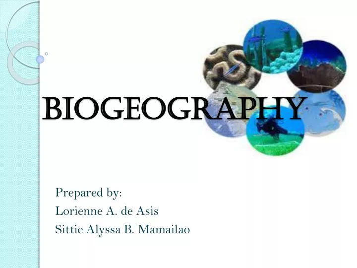 PPT - Biogeography PowerPoint Presentation, free download - ID:2195371