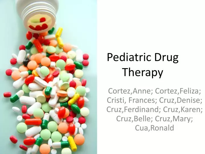 PPT - Pediatric Drug Therapy PowerPoint Presentation, free download ...