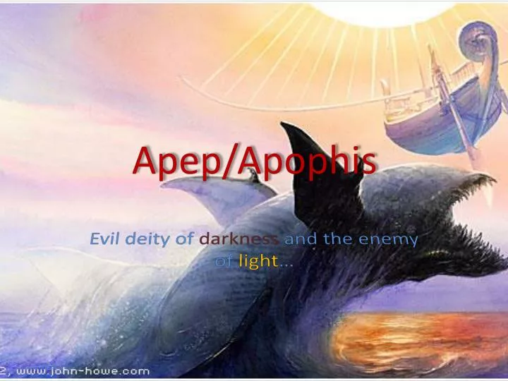 PPT - Apep/Apophis PowerPoint Presentation, free download - ID:2195744