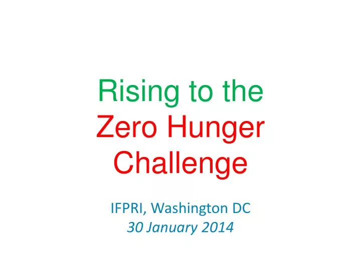 PPT - Rising to the Zero Hunger Challenge PowerPoint Presentation, free ...
