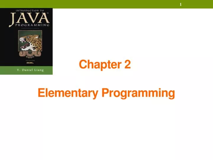 PPT - Chapter 2 Elementary Programming PowerPoint Presentation, free download - ID:2196150