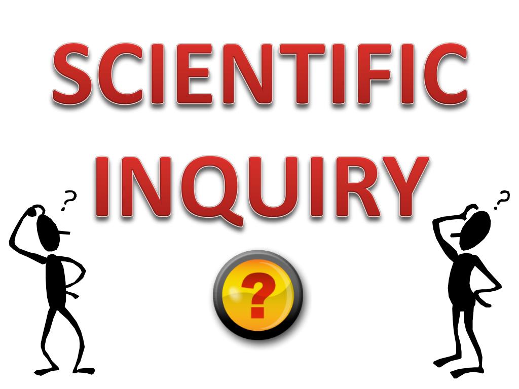 PPT - SCIENTIFIC INQUIRY PowerPoint Presentation, free download - ID ...