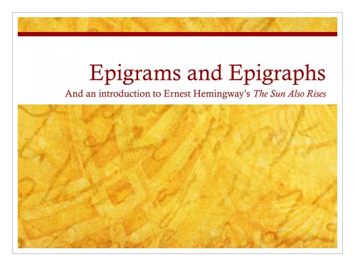PPT - Epigrams and Epigraphs PowerPoint Presentation, free download ...