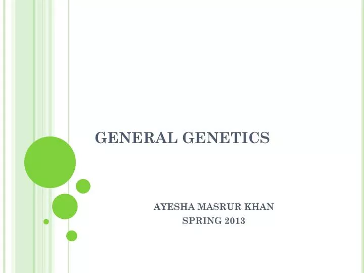 PPT - GENERAL GENETICS PowerPoint Presentation, free download - ID:2197352
