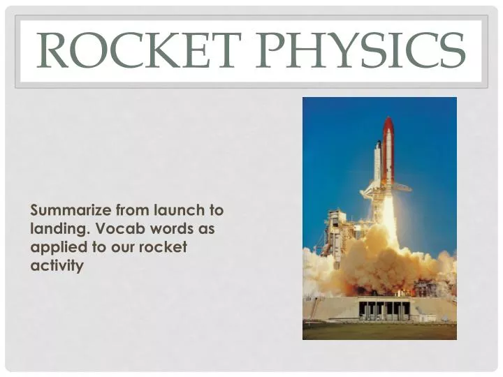 PPT - Rocket Physics PowerPoint Presentation, free download - ID:2197669