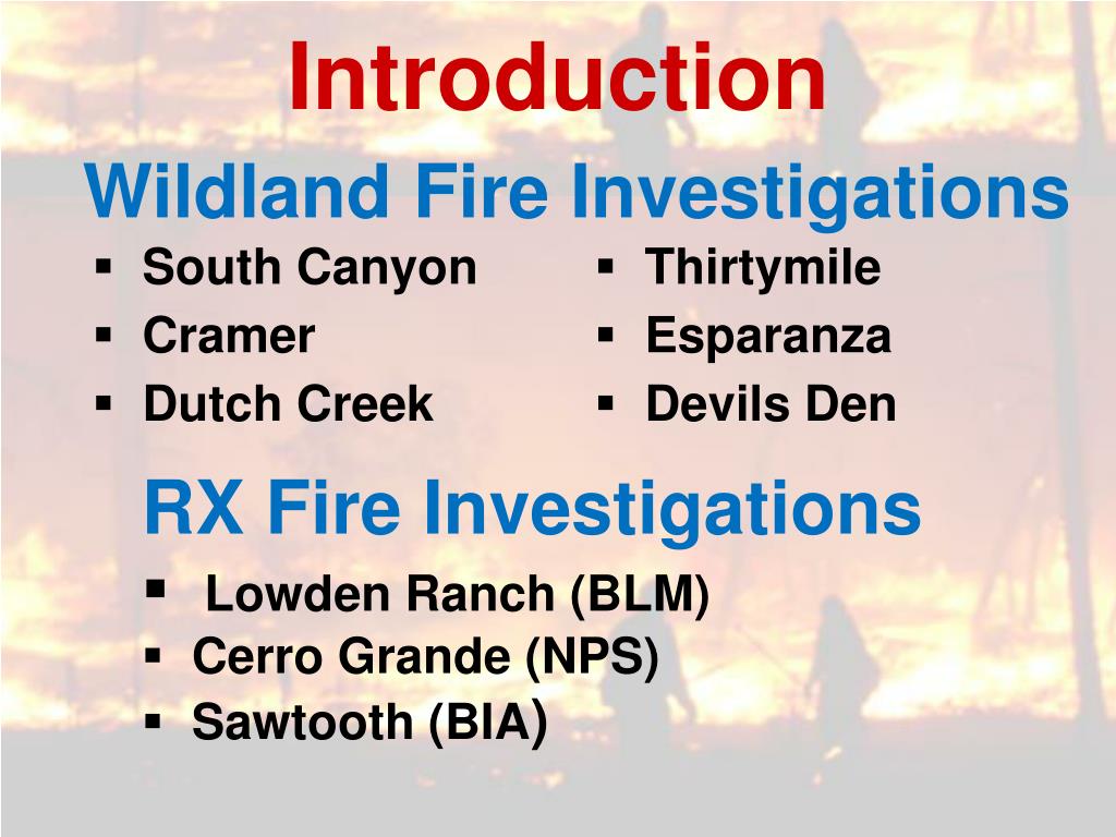 PPT - Wildland Fire Accident Investigation PowerPoint Presentation ...