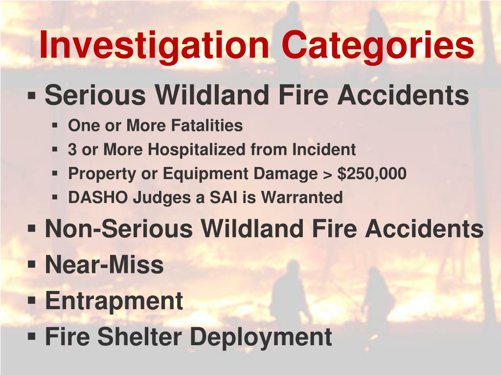 PPT - Wildland Fire Accident Investigation PowerPoint Presentation ...