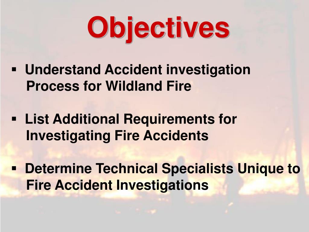 PPT - Wildland Fire Accident Investigation PowerPoint Presentation ...