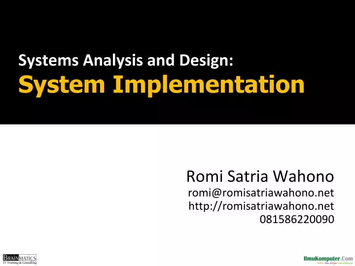 PPT - Systems Analysis and Design : System Implementation PowerPoint ...