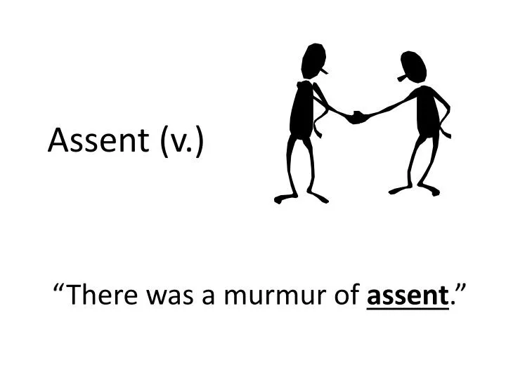 PPT - Assent (v.) PowerPoint Presentation, free download - ID:2199174