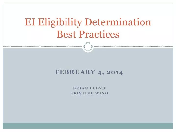 PPT - EI Eligibility Determination Best Practices PowerPoint ...
