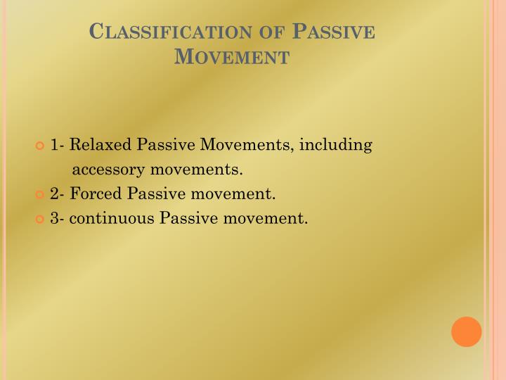 PPT - PASSIVE MOVEMENT PowerPoint Presentation - ID:2199780