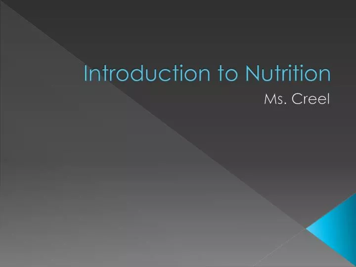 PPT - Introduction to Nutrition PowerPoint Presentation, free download ...