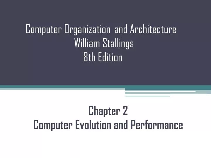PPT - Computer Organization and Architecture William Stallings 8th ...