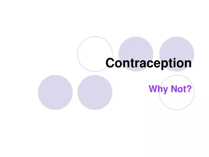 PPT - Contraception PowerPoint Presentation, free download - ID:2200597