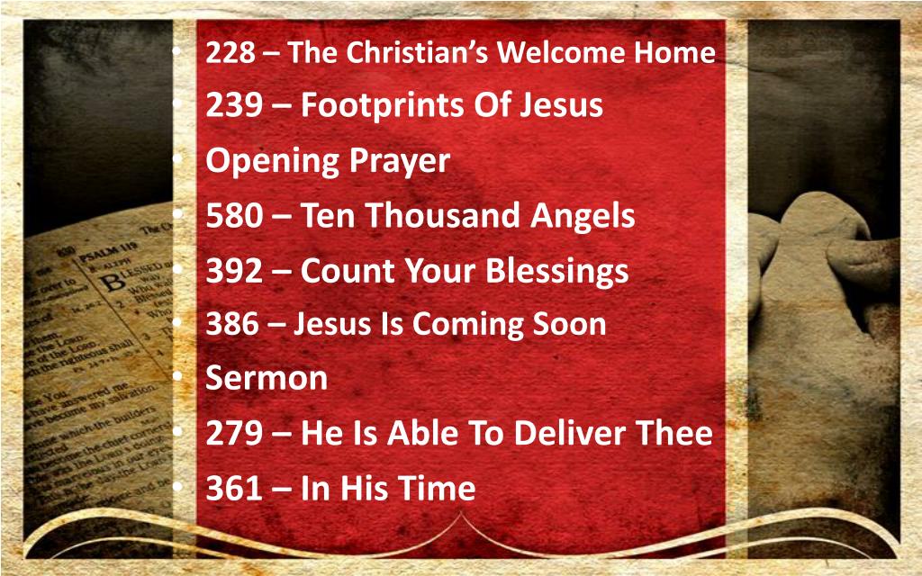 PPT - 228 – The Christian’s Welcome Home 239 – Footprints Of Jesus ...