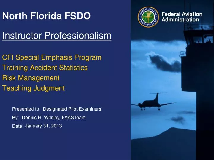 PPT - North Florida FSDO PowerPoint Presentation, free download - ID:2201157