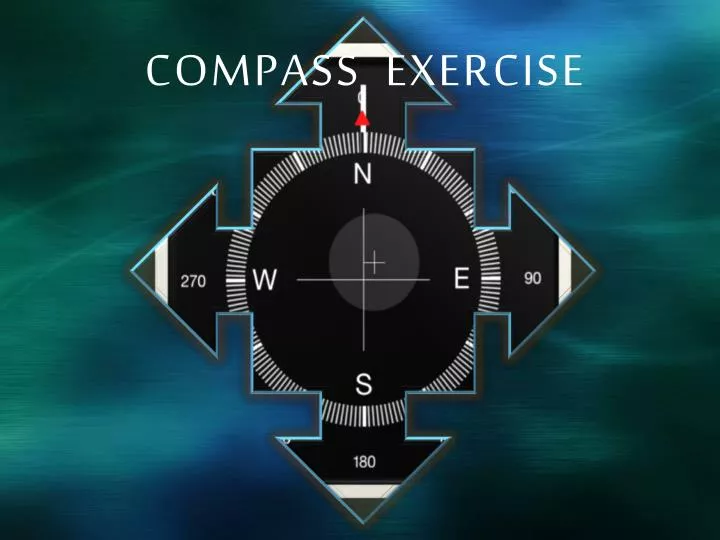 PPT - COMPASS EXERCISE PowerPoint Presentation, free download - ID:2201281