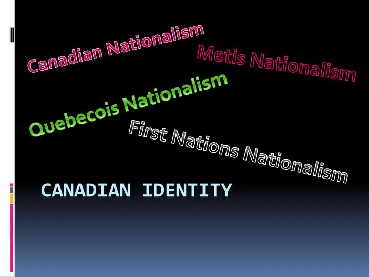 PPT - Canadian Identity PowerPoint Presentation, free download - ID:2201523