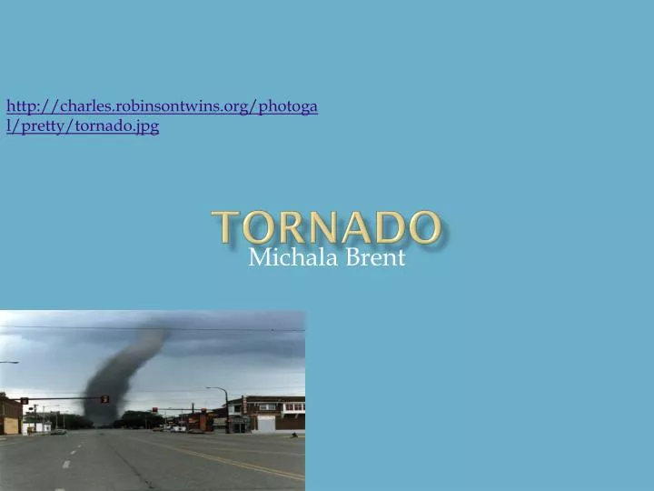 PPT - Tornado PowerPoint Presentation, free download - ID:2201659