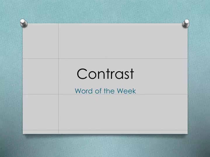 PPT - Contrast PowerPoint Presentation, free download - ID:2202780