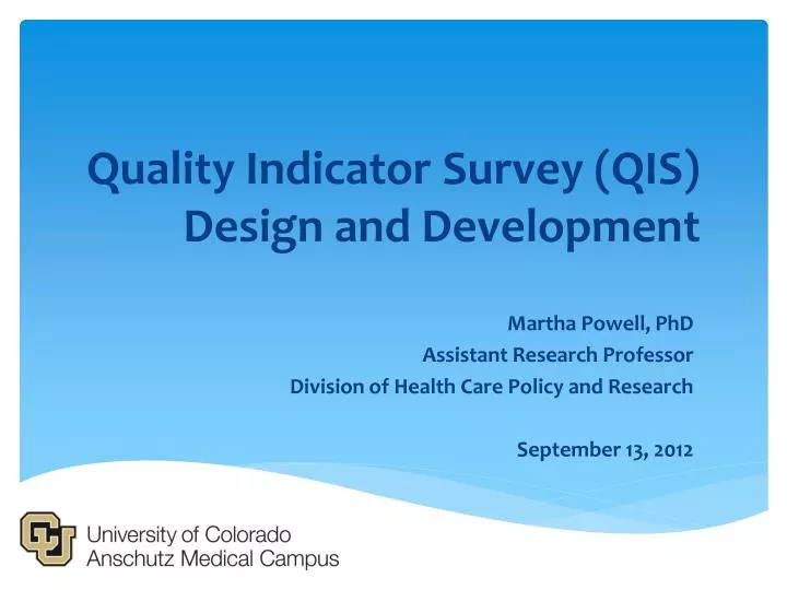PPT - Quality Indicator Survey (QIS) Design and Development PowerPoint ...