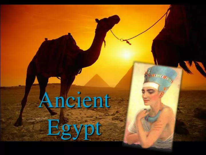 PPT - Ancient Egypt PowerPoint Presentation, free download - ID:2203350