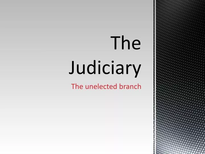 PPT - The Judiciary PowerPoint Presentation, free download - ID:2204434