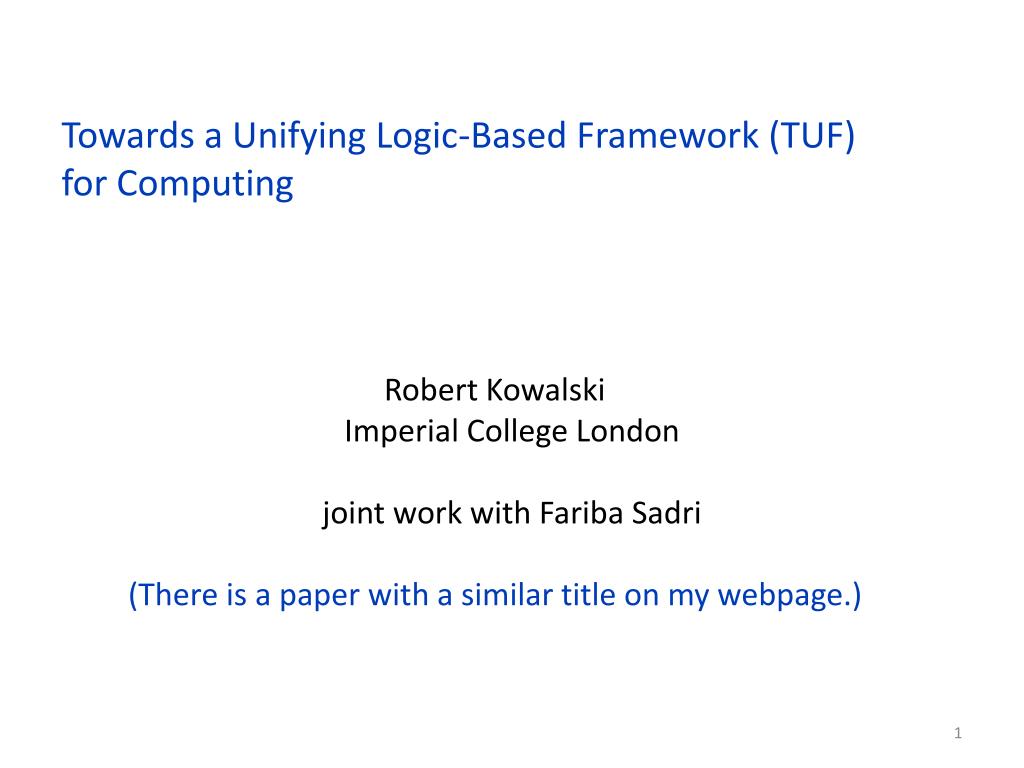 Ppt Towards A Unifying Logic Based Framework Tuf For Computing Powerpoint Presentation