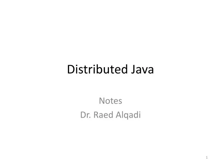 PPT - Distributed Java PowerPoint Presentation, free download - ID:2204814