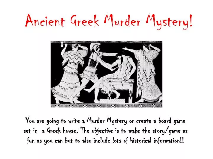 PPT - Ancient Greek Murder Mystery ! PowerPoint Presentation, free ...
