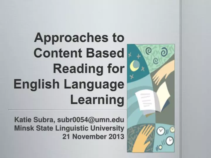 PPT - Approaches to Content Based Reading for English Language Learning ...