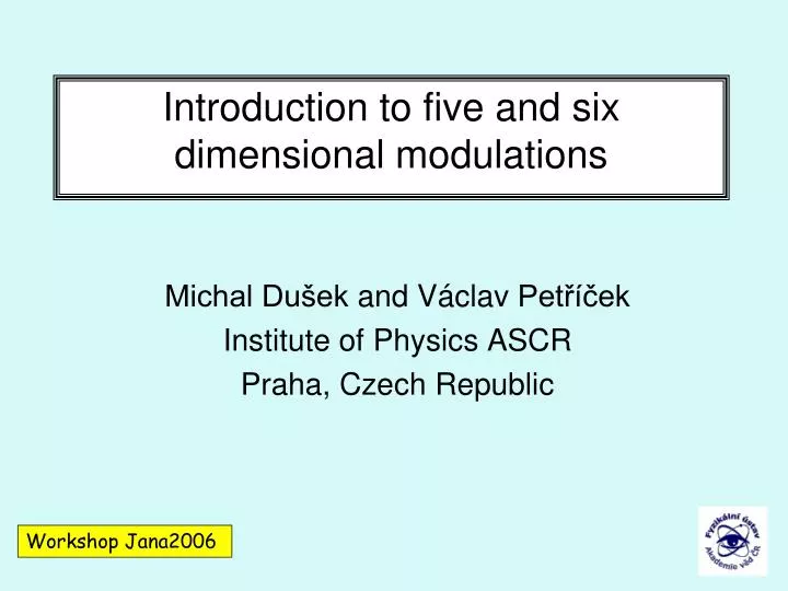 PPT - Introduction to five and six dimensional modulations PowerPoint ...