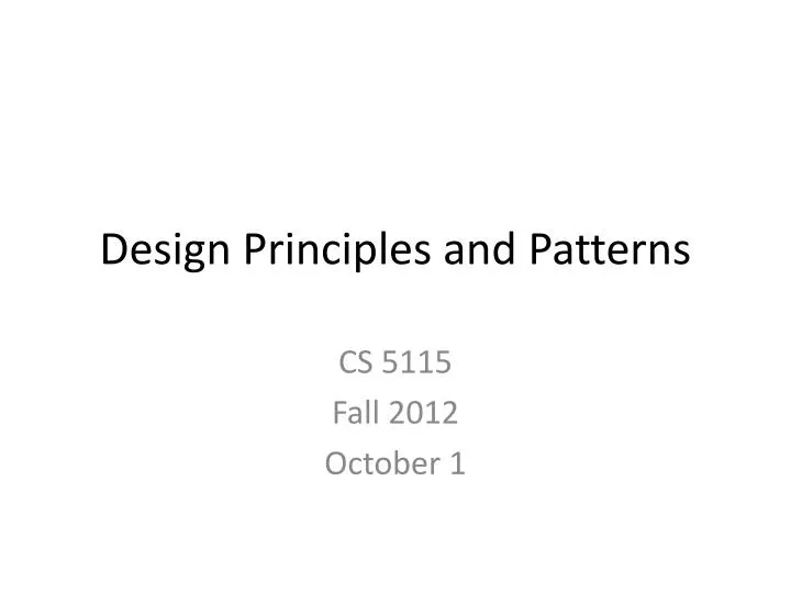 PPT - Design Principles and Patterns PowerPoint Presentation, free ...
