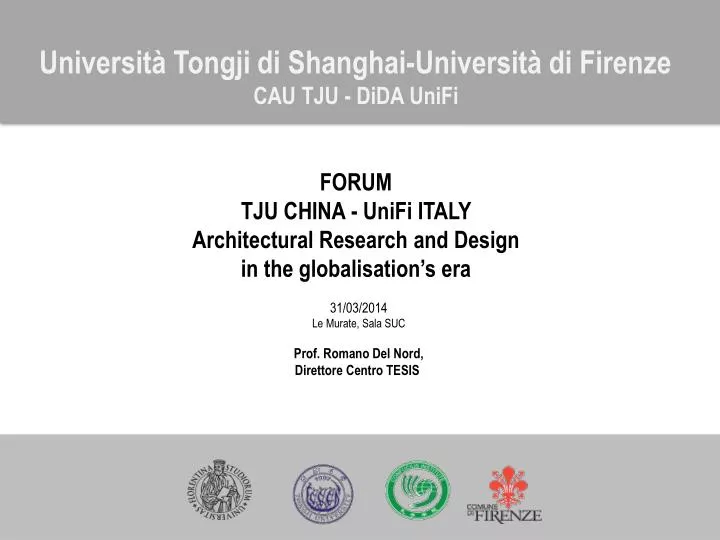PPT - Università Tongji di Shanghai-Università di Firenze CAU TJU ...